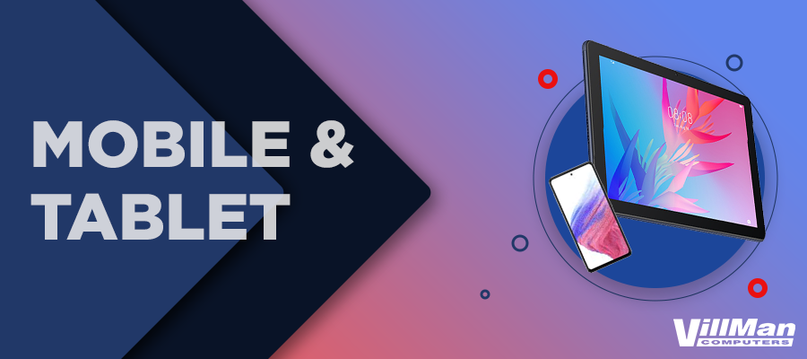 Mobile & Tablets